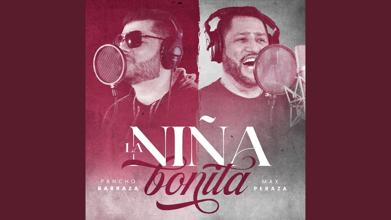 La Niña Bonita Youtube Music