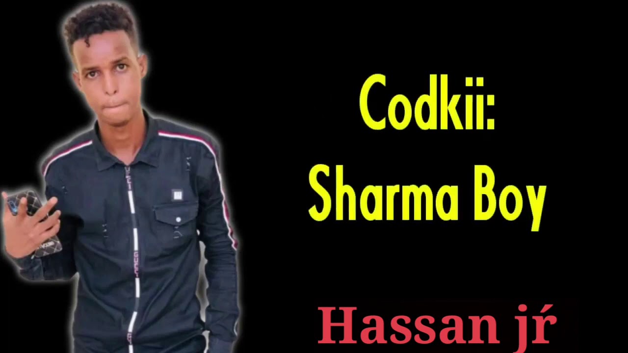 somali queen|ft sharma boy| Hassan jr lyrics - YouTube