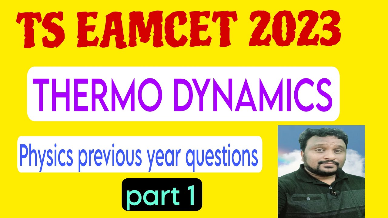 THERMO DYNAMICS TS EAMCET2023 | EAMCET PHYSICS PYQ | |PART1| CLASS11 - YouTube
