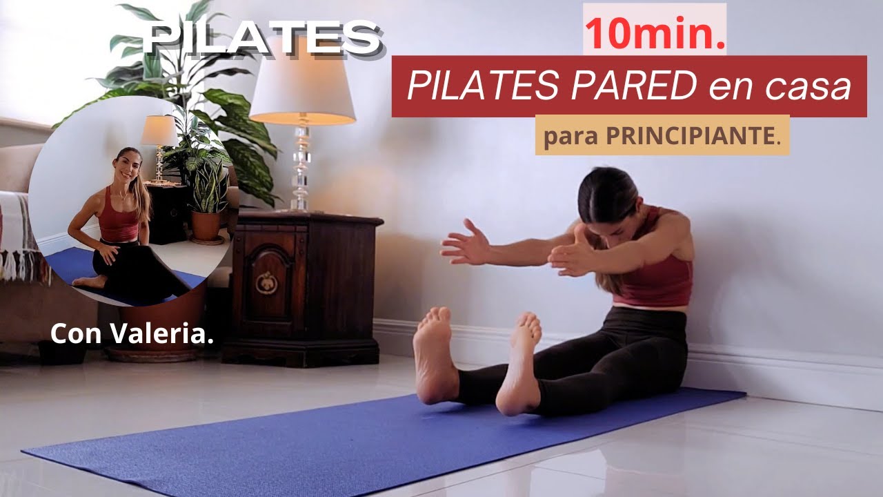 10min.PILATES DE PARED en Casa//para PRINCIPIANTES. - YouTube