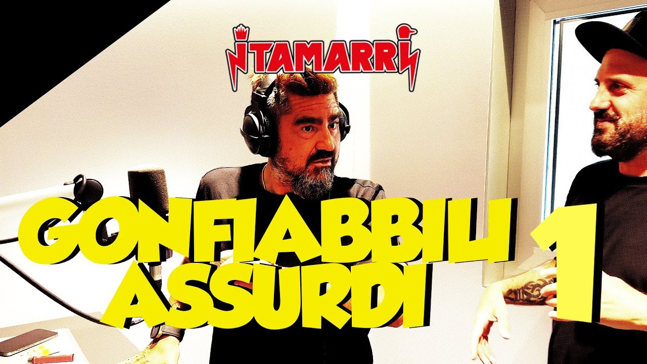 I TAMARRI - GONFIABBILI ASSURDI 01 - YouTube