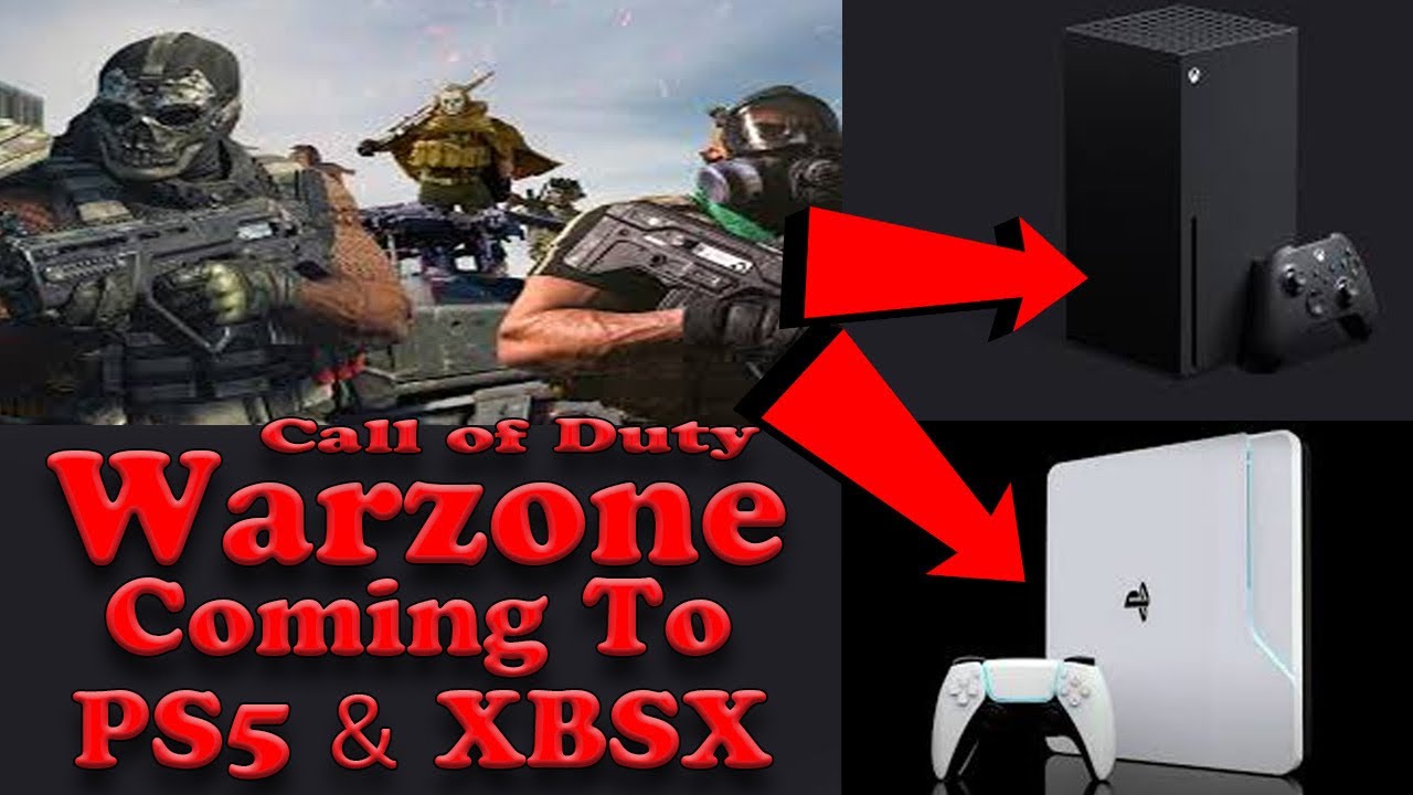 Warzone Is Coming To The PS5 And To The Xbox Series X/ Release Date ...