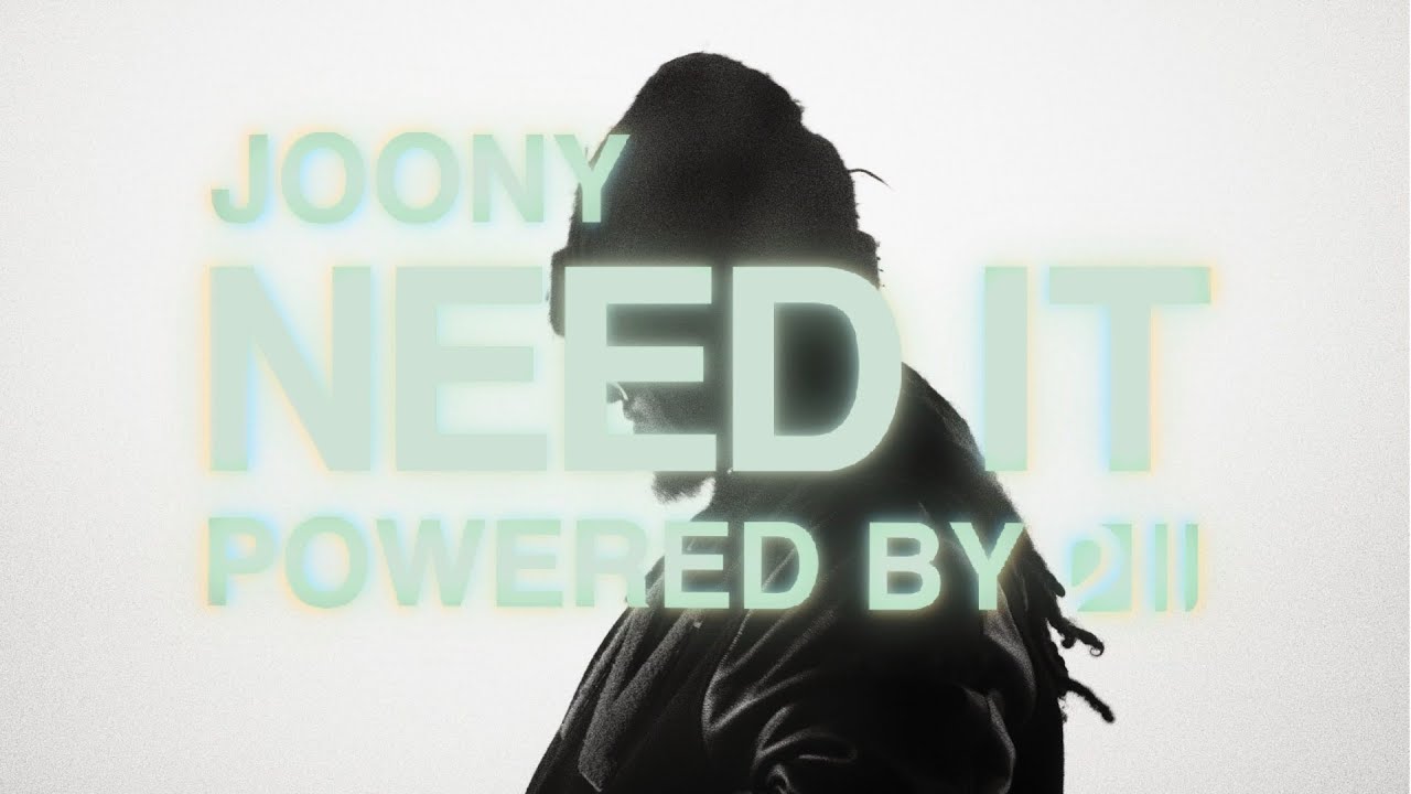 Joony - NEED IT [Official Music Video] - YouTube