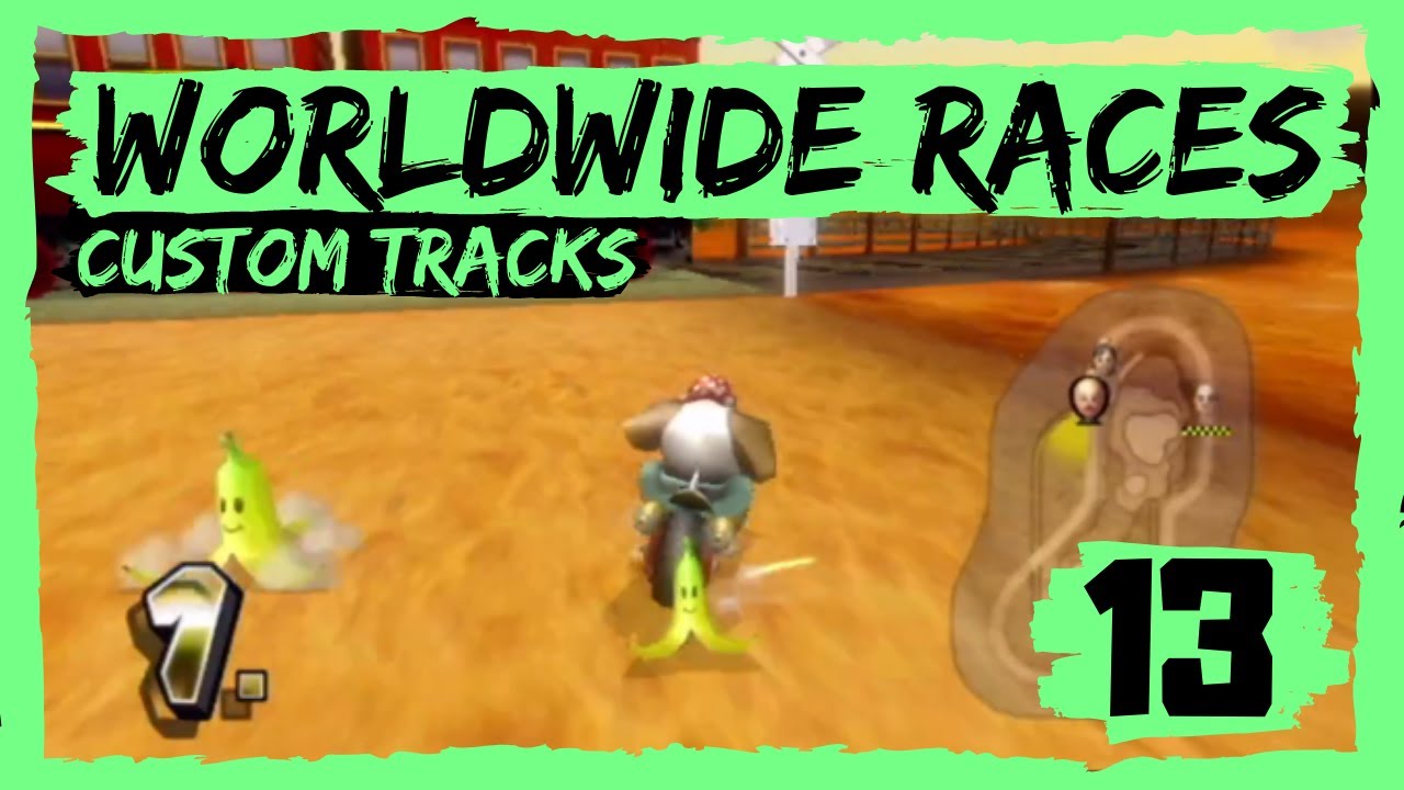 Mario Kart Wii - Custom Tracks Worldwide Races #13 - YouTube