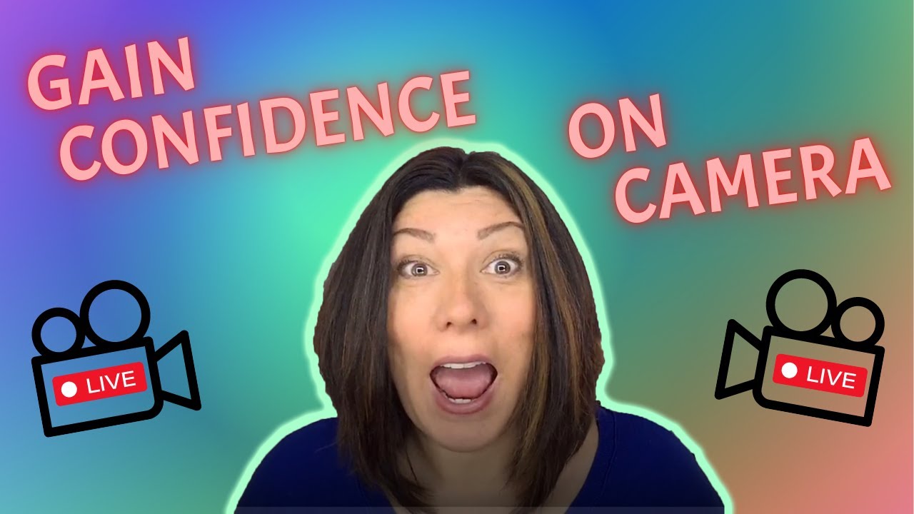 Confidence On Camera: Getting Started - YouTube