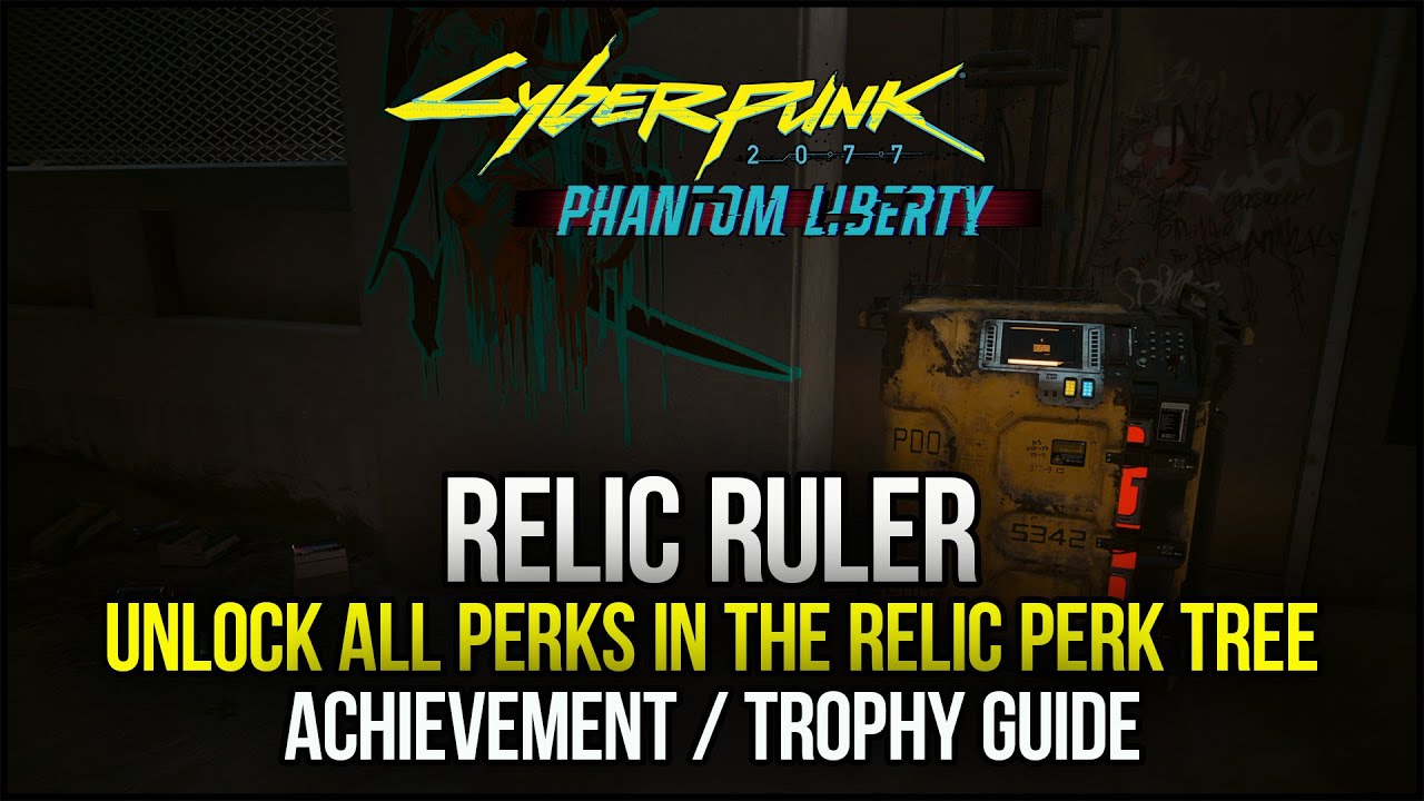 Cyberpunk 2077 Phantom Liberty DLC - Relic Ruler Achievement / Trophy Guide (Data Terminals ...