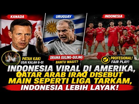 INDONESIA VIRAL DI AMERIKA, QATAR ARAB IRAQ DISEBUT MAIN SEPERTI LIGA TARKAM, INDONESIA LEBIH LAYAK!