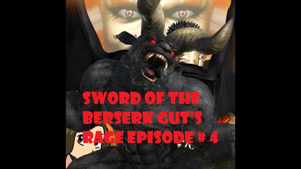 Butterlord plays Berserk, guts' rage. Episode # 4: Kneel before Zodd ...