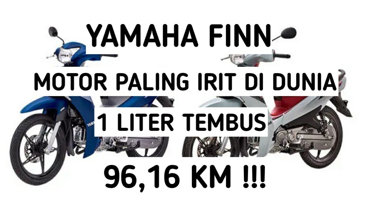 yamaha finn motor paling irit di dunia 1 liter tembus 96,16 km!!! - YouTube