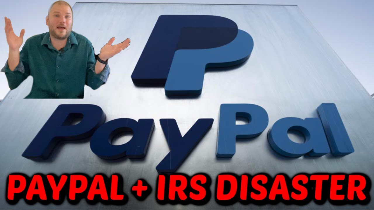 Paypal + IRS TAX DISASTER - YouTube