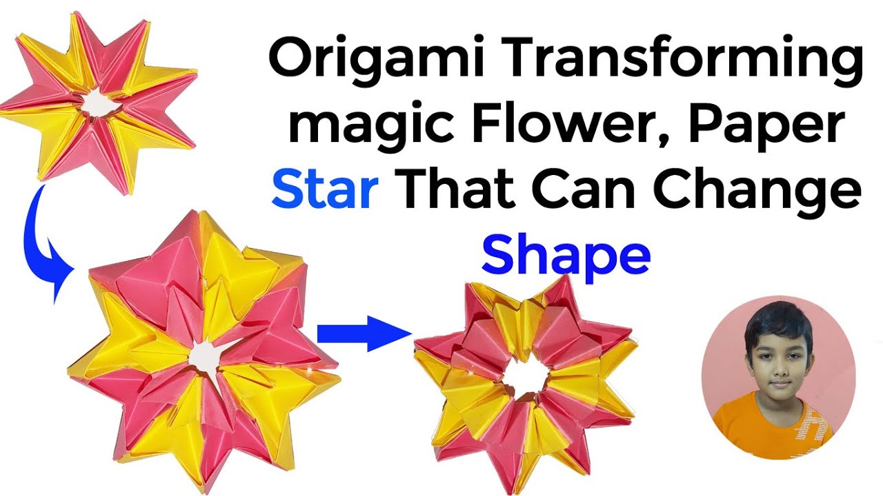Origami Transforming magic Flower, Paper Star That Can Change Shape ...