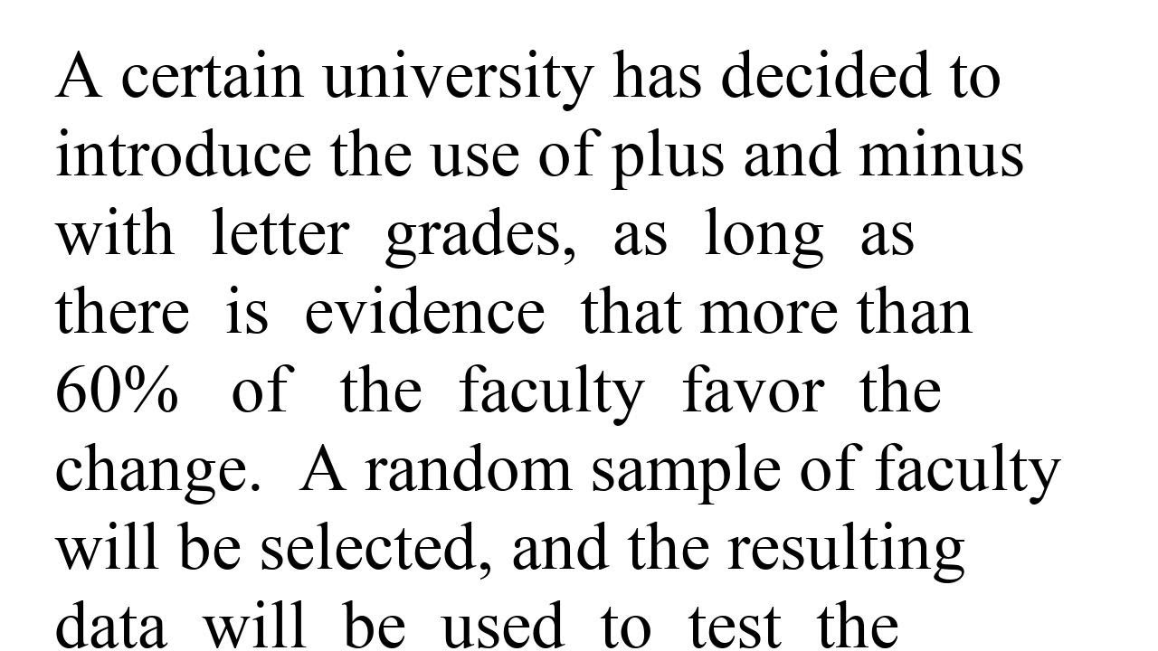 A certain university has decided to introduce the use of plus and minus ...