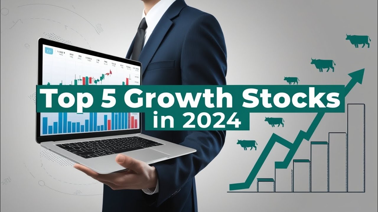 2024's Best 5 High-Growth Stocks to Invest in Now | InVest IQ | - YouTube