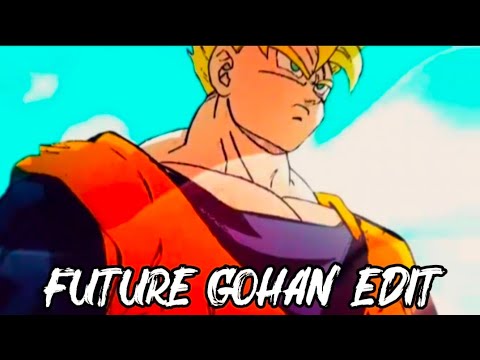 Future Gohan Edit- manga animation. Song name: (\