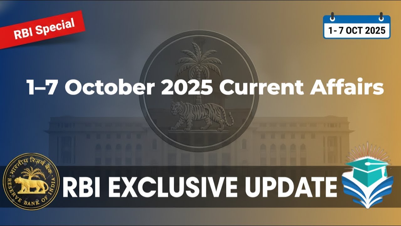 1–7 October 2025 Current Affairs | RBI & Banking Awareness Special ...