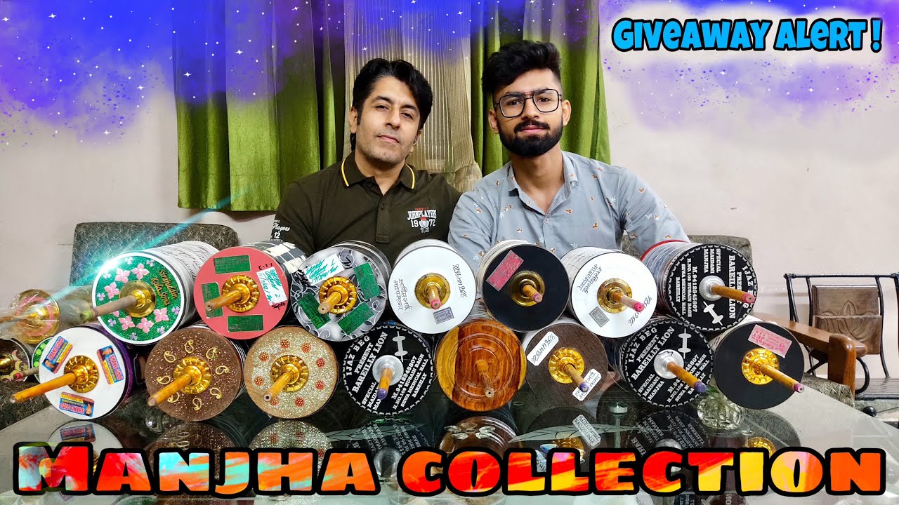 Amazing manjha collection of a collector + seller⚡||Giveaway alert🔥 ...