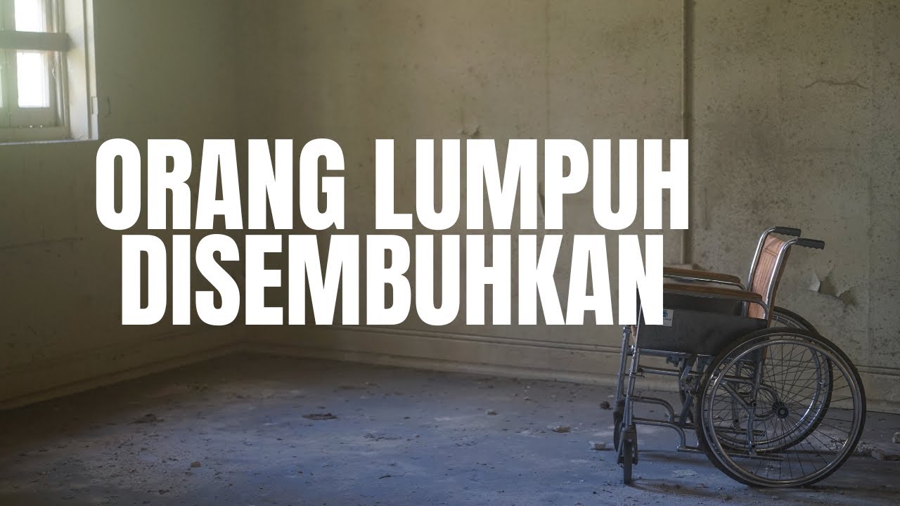 Living Water - Orang Lumpuh Disembuhkan - YouTube