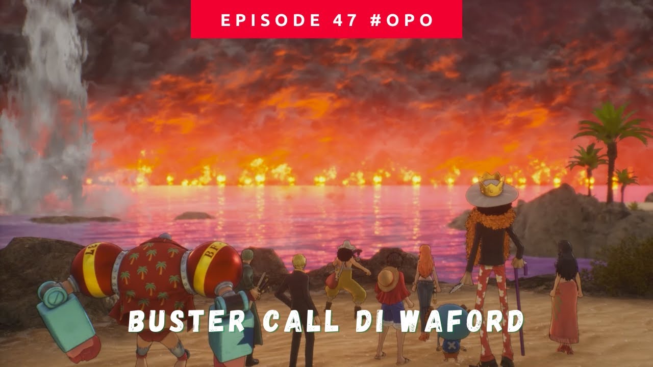 BUSTER CALL DI WAFORD | ONE PIECE ODYSSEY GAMEPLAY - YouTube