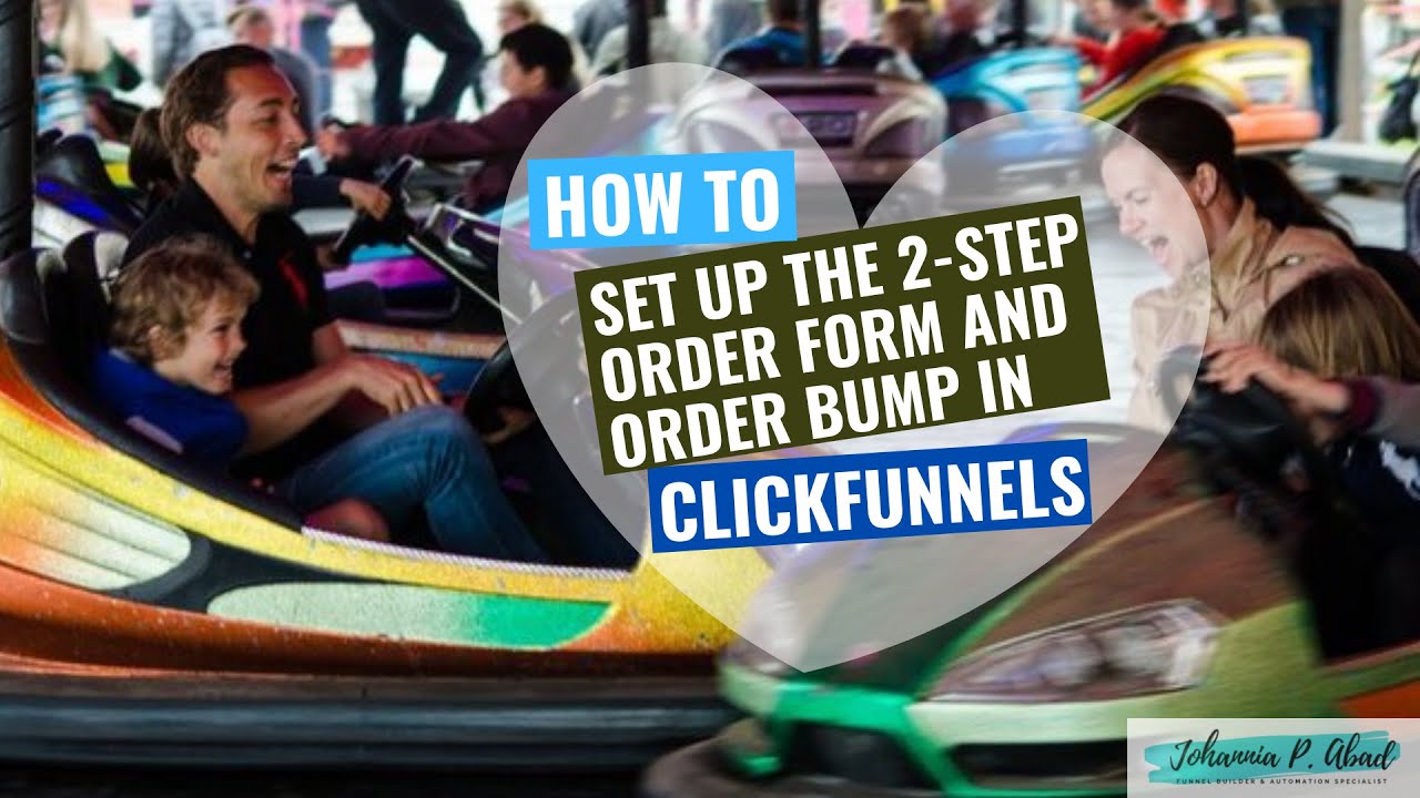 How To Set Up The 2 Step Order Form & Order Bump in Clickfunnels - YouTube