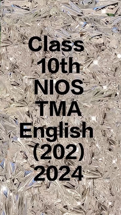 Class 10th NIOS English TMA #2024 TMA #English TMA - YouTube