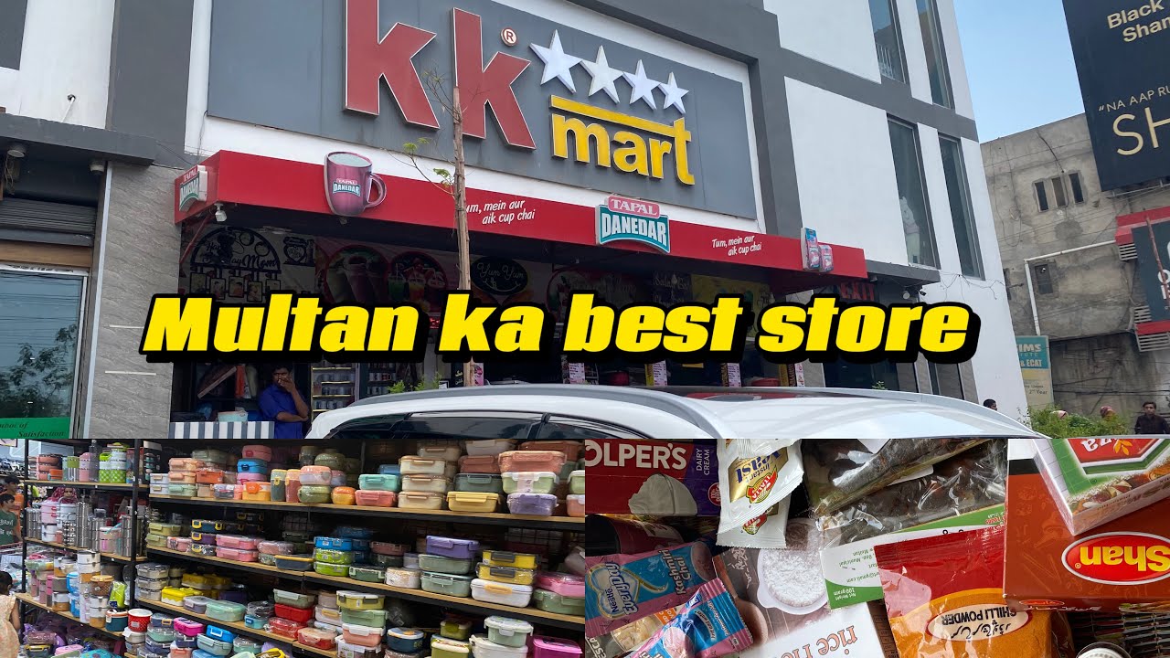 K k Mart the best Mart in Multan/ Shopping Vlog by routine with rafia ...