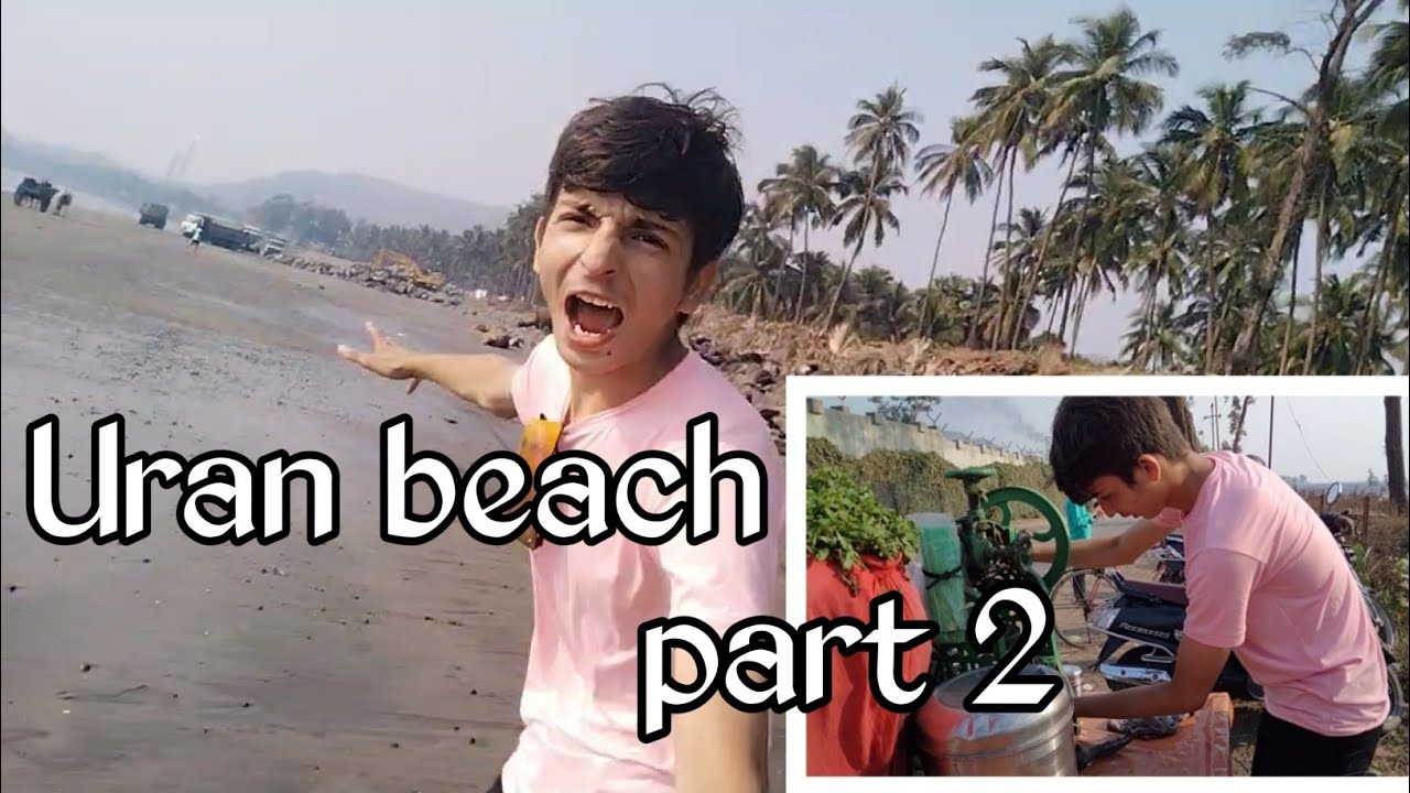 Uran beach part 2 || nitin || - YouTube