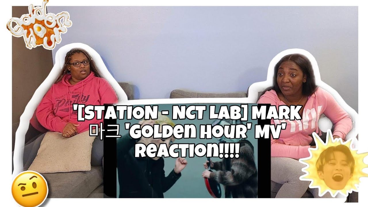 [STATION - NCT LAB] MARK 마크 'GOLDEN HOUR' MV REACTION!!!!!!!!!🤨🤔😲 - YouTube