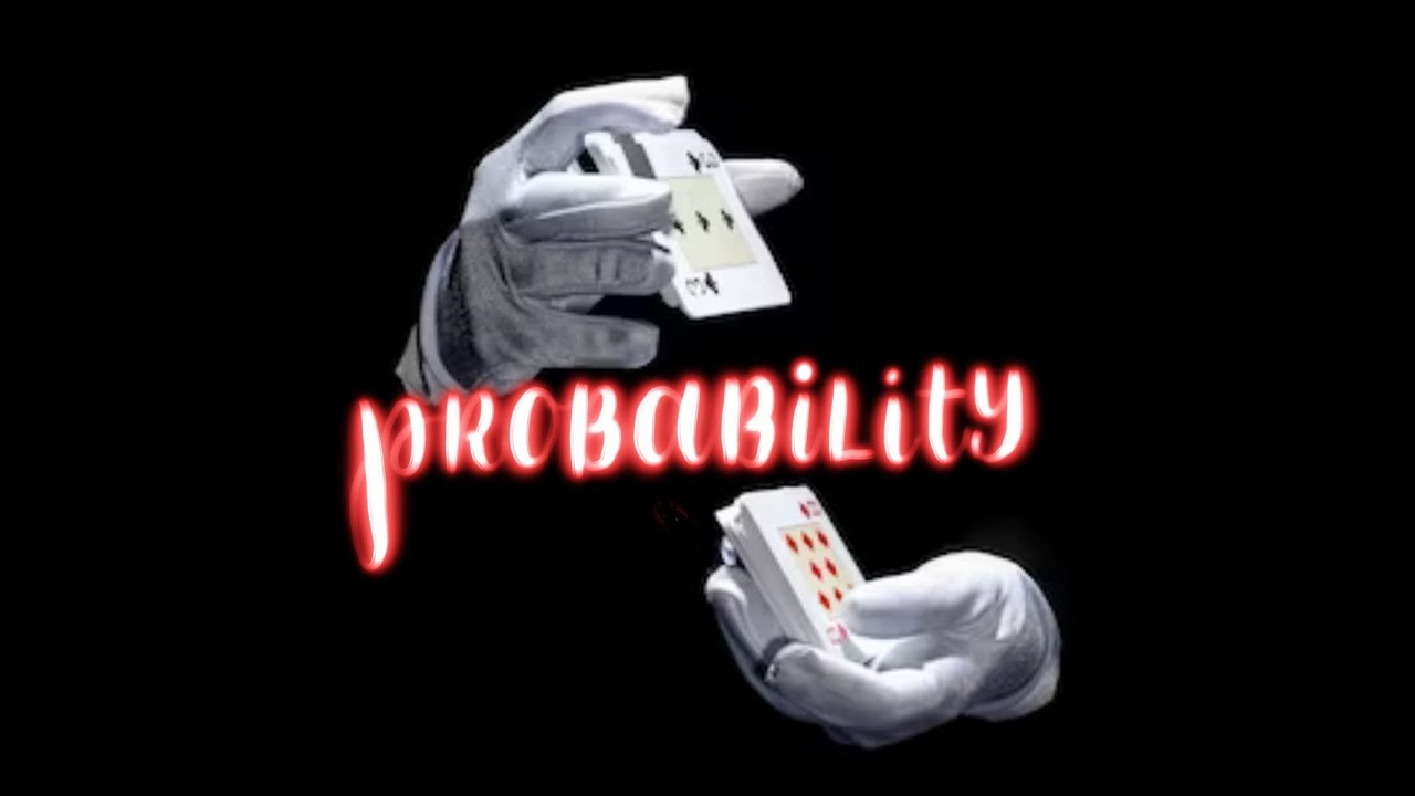 PROBABILITY EXPLAINED! - YouTube