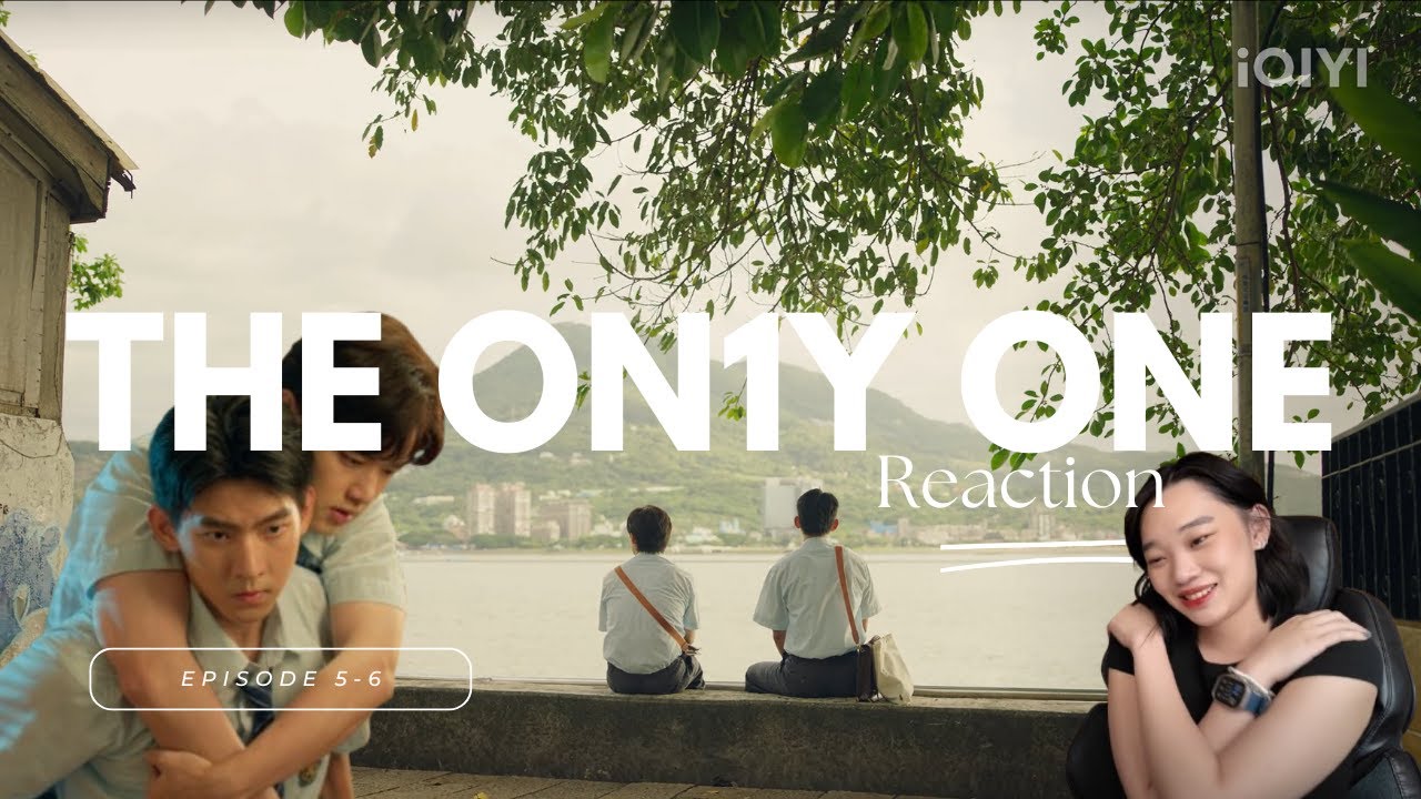The On1y One 某某 Episode 5-6 Reaction - YouTube