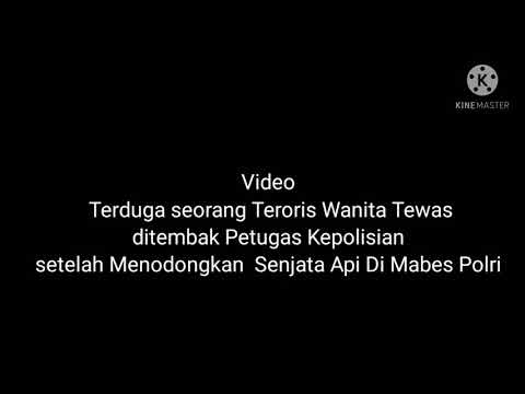Video Wanita Terduga seorang teroris Tewas setelah ditembak petugas Di Mabes Polri.