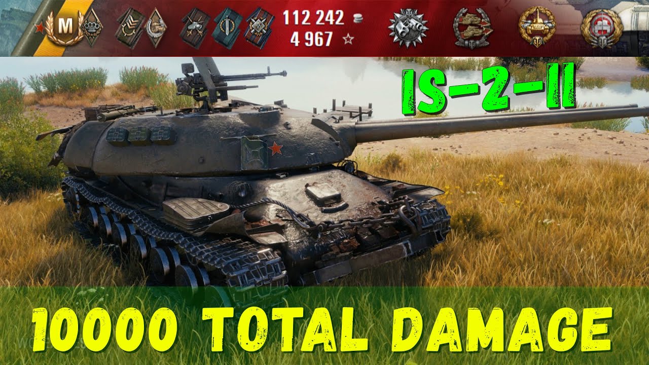 IS-2-II WOT - 10000 total damage - YouTube