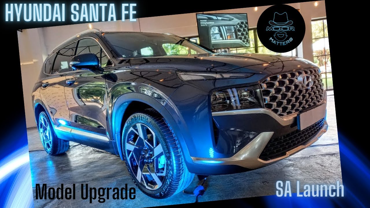 Hyundai Santa Fe Model Upgrade SA Launch - YouTube