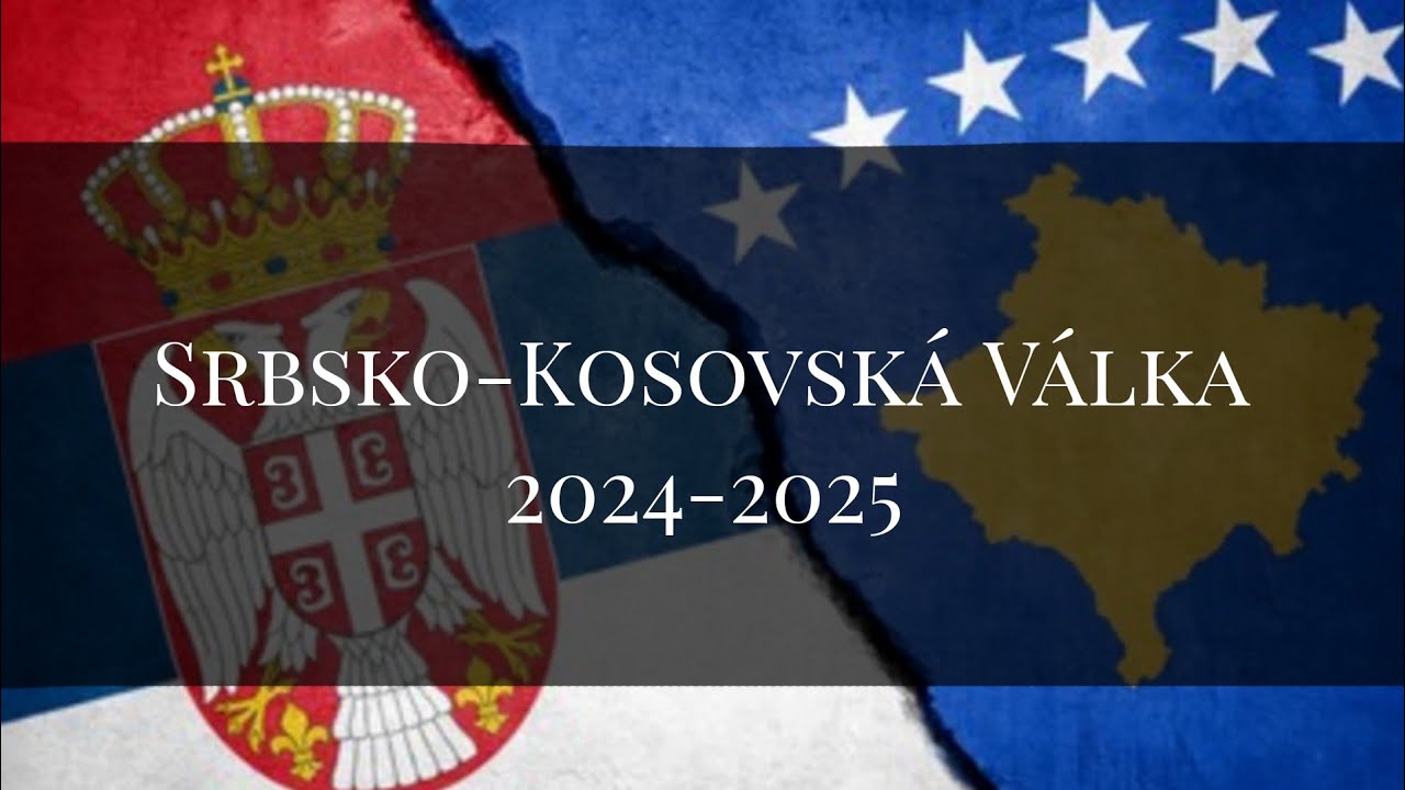 Srbsko-Kosovská válka (2024-2025) | Czech Mapper Nova [CZ/SK] - YouTube