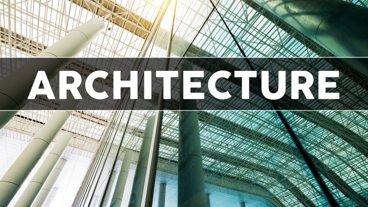 Architecture Music Background - YouTube