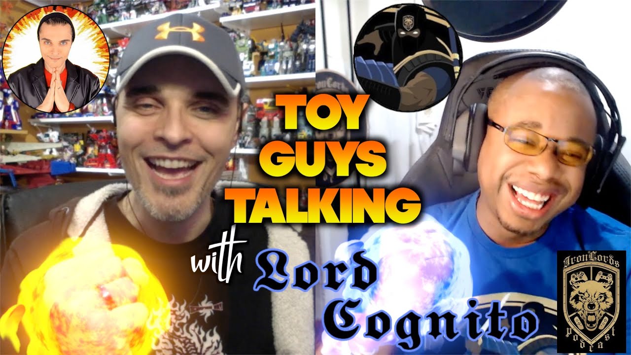 Toy Guys Talking: Lord Cognito (Iron Lords Podcast!) - YouTube