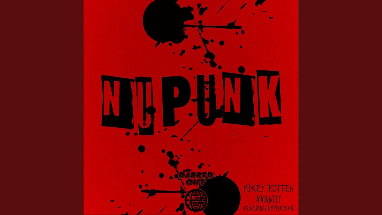 Mikey Rotten & Xxaniii - NuPunk (Feat. EmptyKoffin) (Prod. ICE) - YouTube