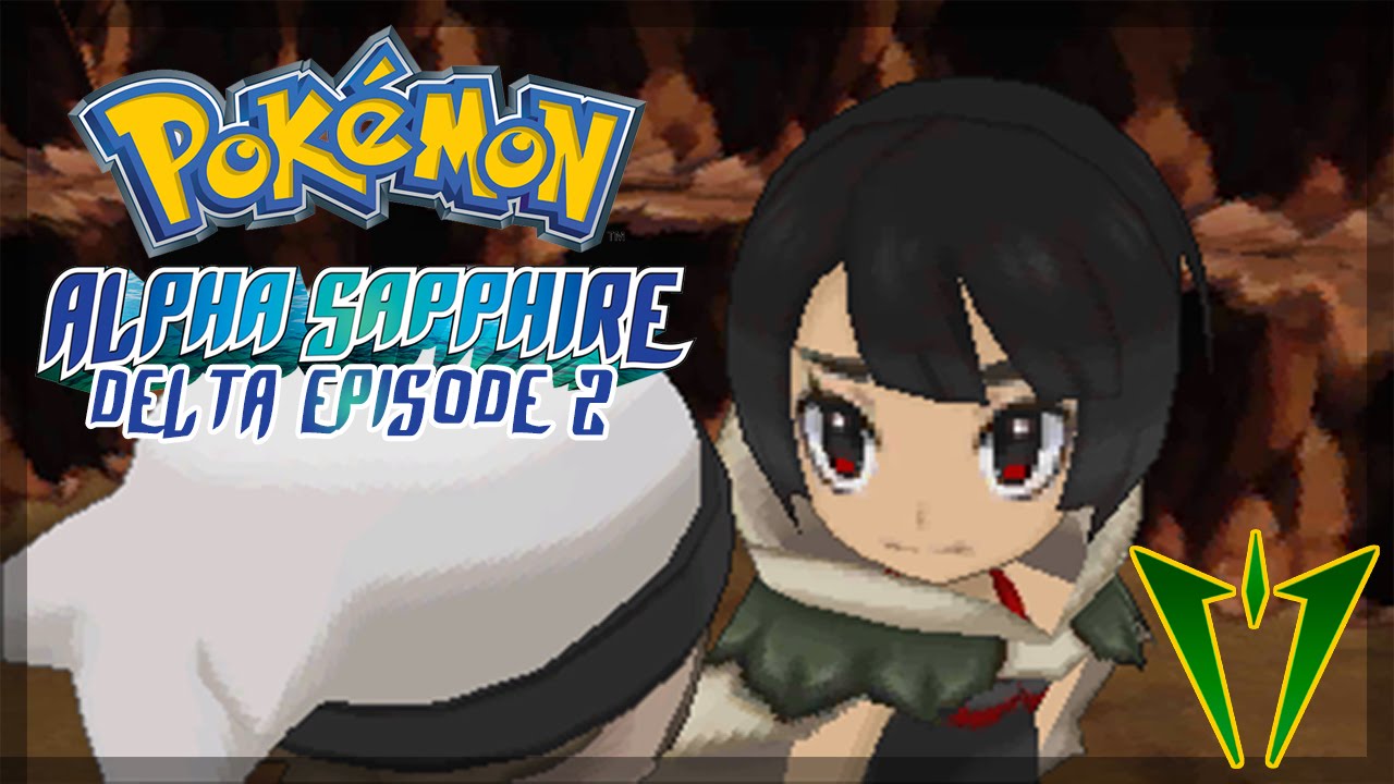 Pokemon Alpha Sapphire Delta Episode 2 - "THE DRACONIDS!" - YouTube