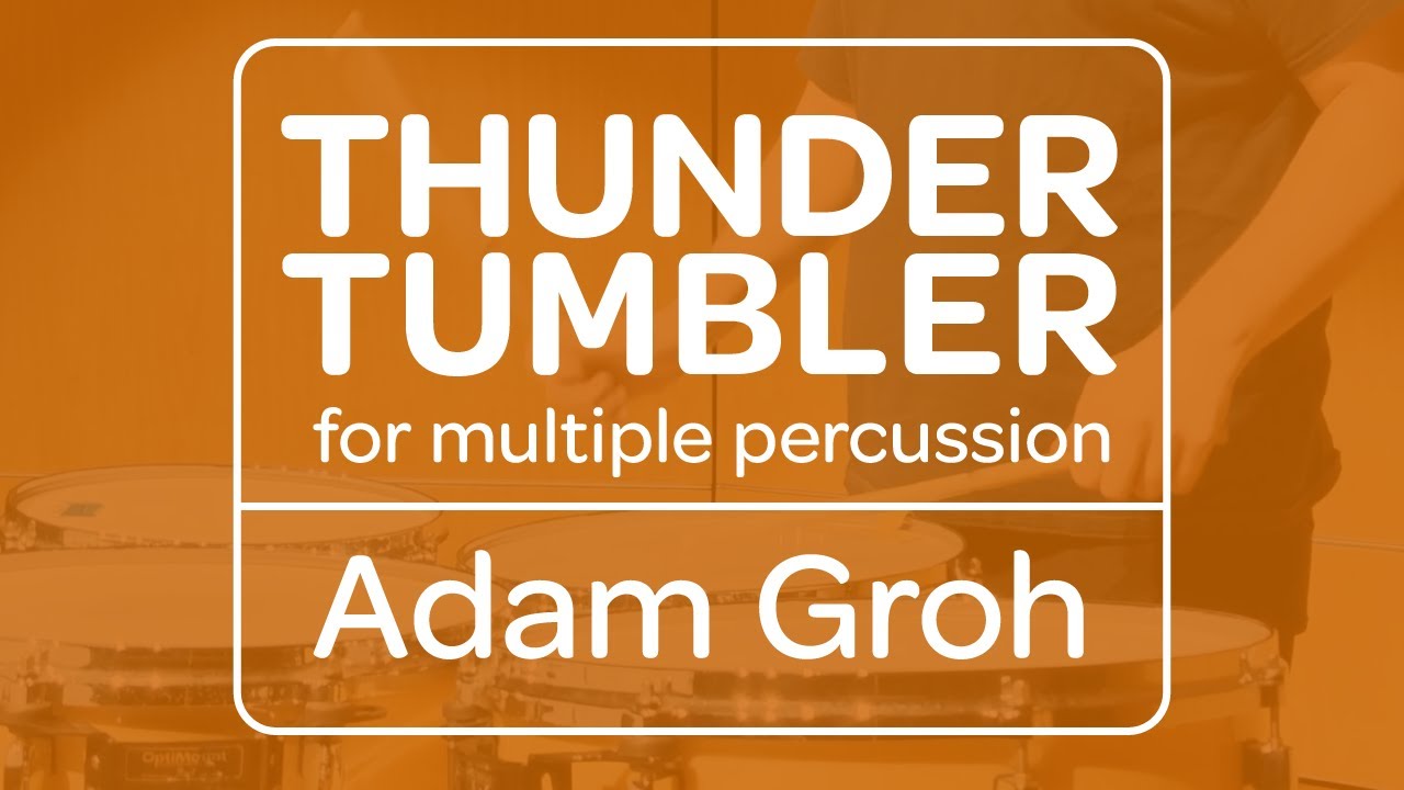 Thunder Tumbler (solo multi-percussion) - Adam Groh - YouTube