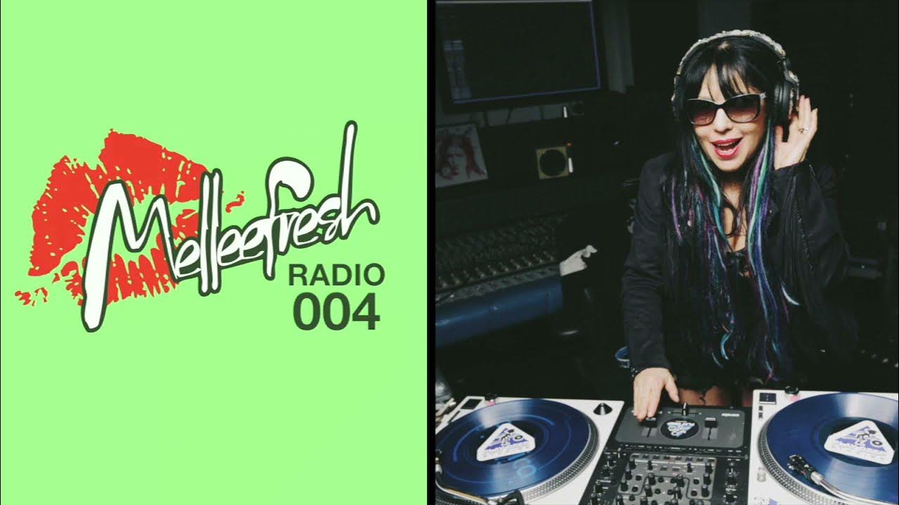 Melleefresh Radio 004 - YouTube