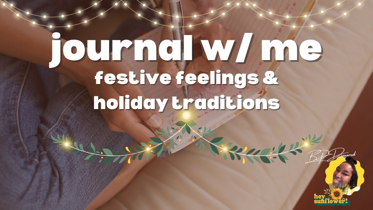 Exploring Festive Feelings: Journal Prompts for Holiday Traditions ...