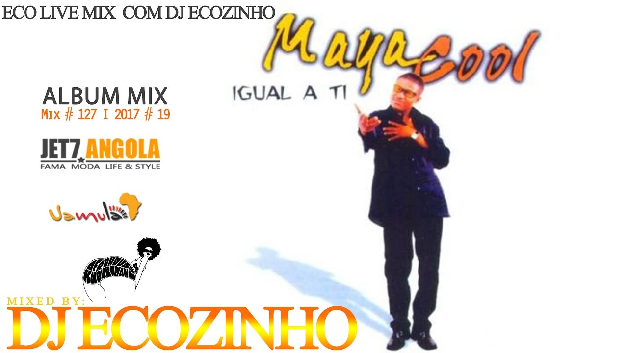 Maya Cool - Igual A Ti (1998) Album Mix 2017 - Eco Live Mix Com Dj ...