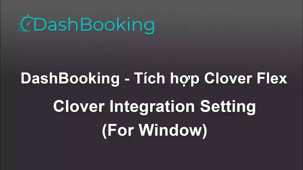 Clover Integration Settings Tutorial (For Windows) - YouTube