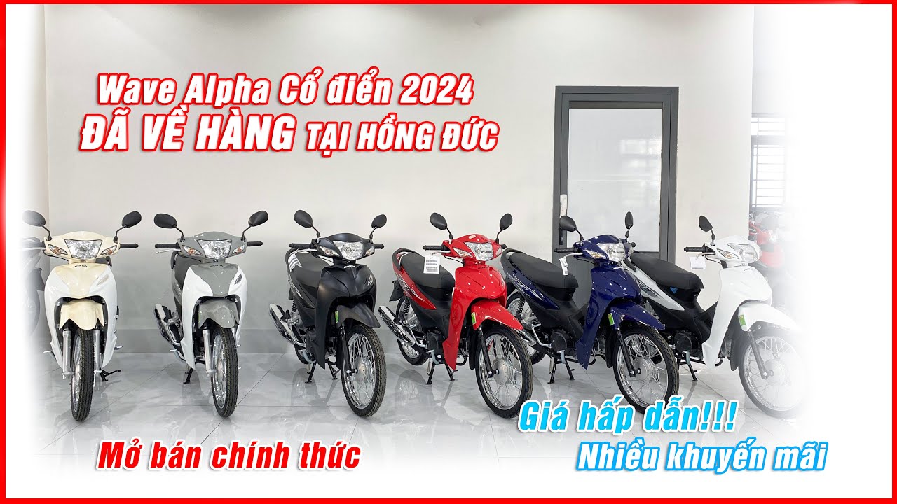Honda Wave Alpha phiên bản mới ra mắt 2024 - phiên bản cổ điển - BST ...
