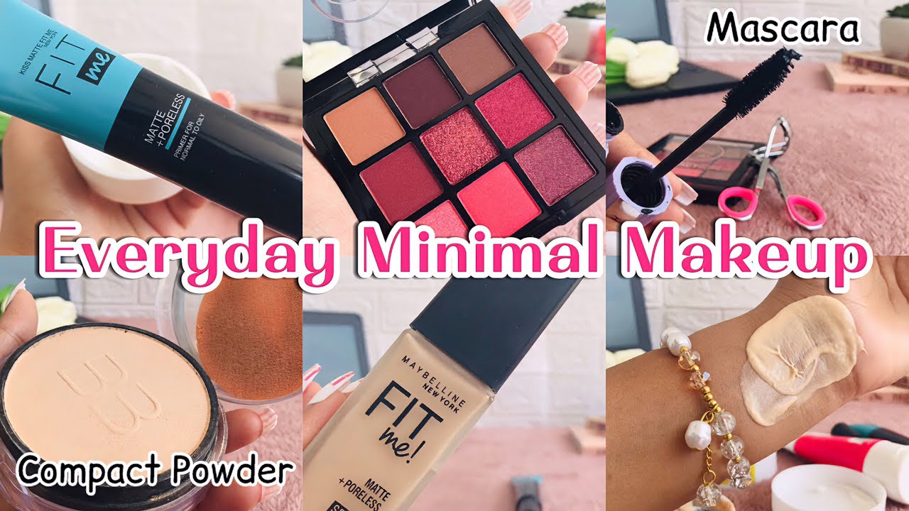 Everyday Minimal Makeup | Daily basis makeup Routine - YouTube