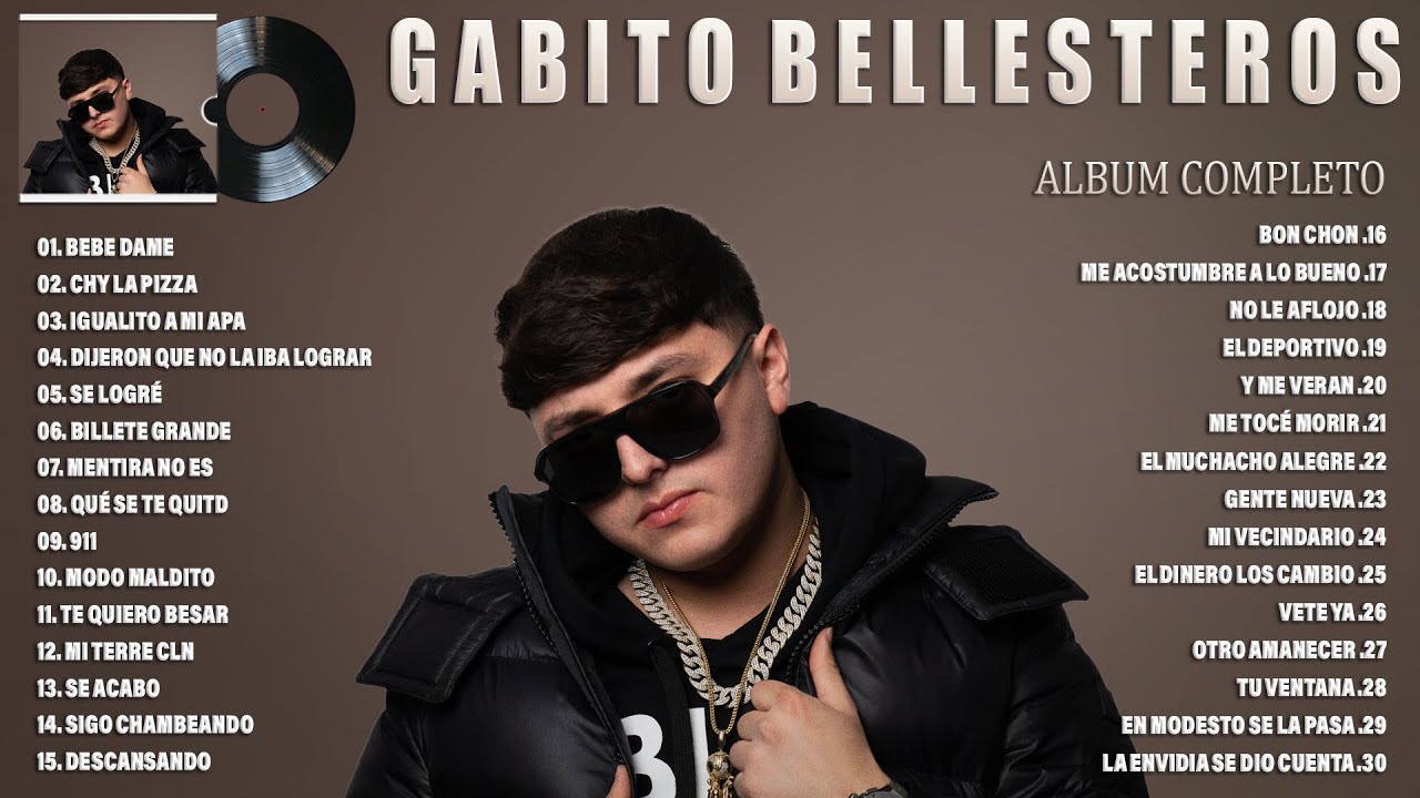 GABITO BELLESTEROS 2023 - MEJOR CANCIÓN GABITO BELLESTEROS 2023 - ÁLBUM ...