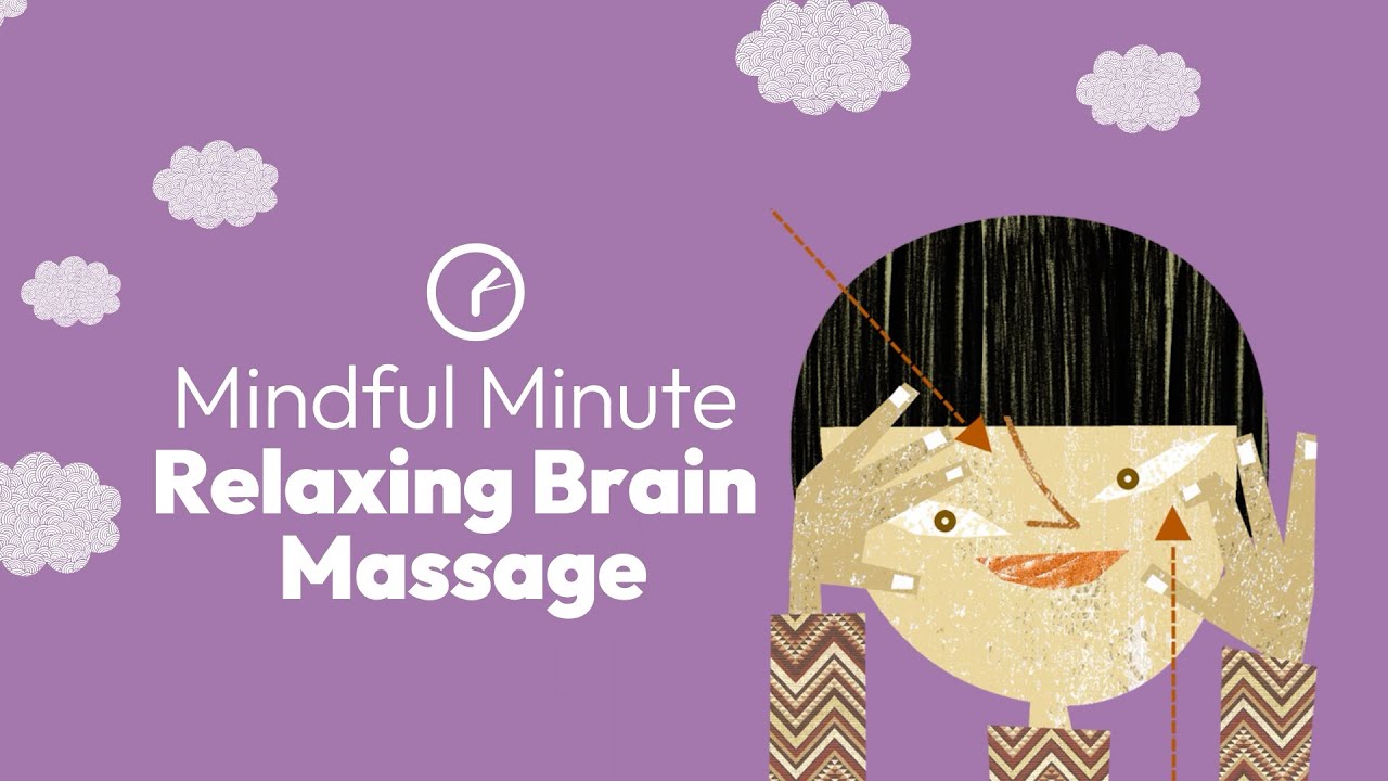 Mindful Minute: Relaxing Brain Message - YouTube