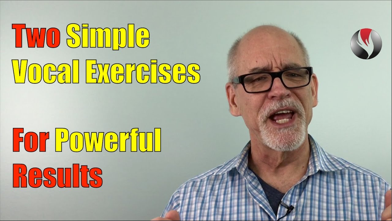 Two Simple Vocal Exercises for Powerful Results - YouTube