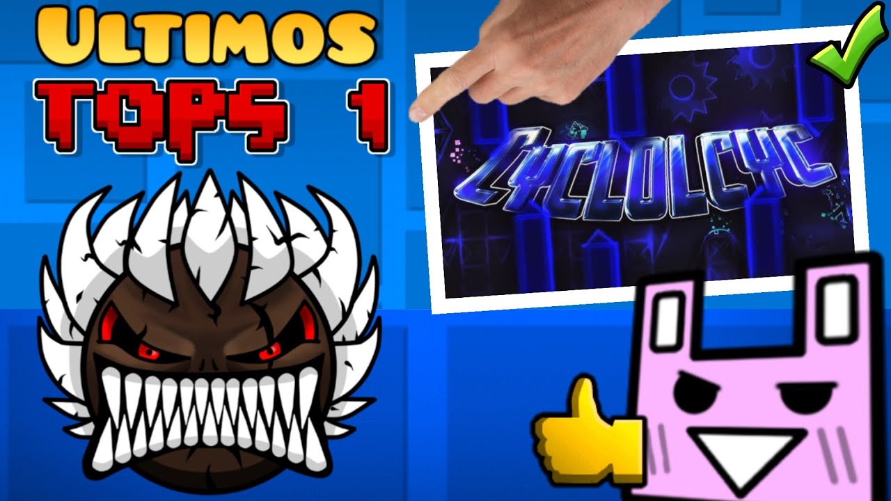 Los POSIBLES últimos TOPS 1 de todo GEOMETRY DASH!🤑🔥 ¬ itsRodriGo - YouTube
