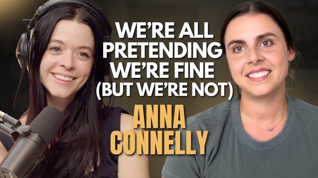 Anna Connelly: We’re All Pretending We’re Fine (But We’re Not) - YouTube