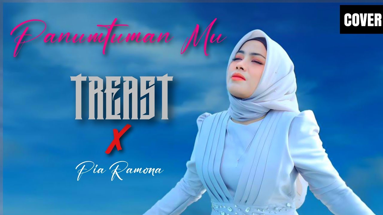 Panumtuman Mu - Pia Ramona X Treast (Cover) - YouTube